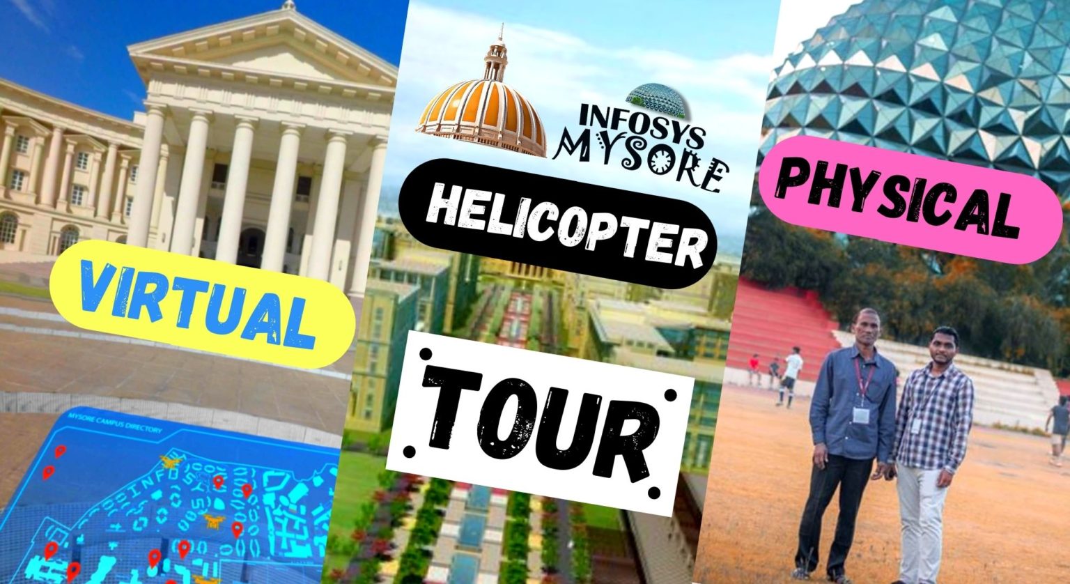 Infosys Mysore Campus Tour | Inside | Phycial | Virtual | Helicopter Tour